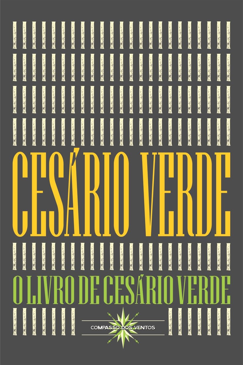 O LIVRO DE CESÁRIO VERDE - COMPASSO DOS VENTOS EDITORA